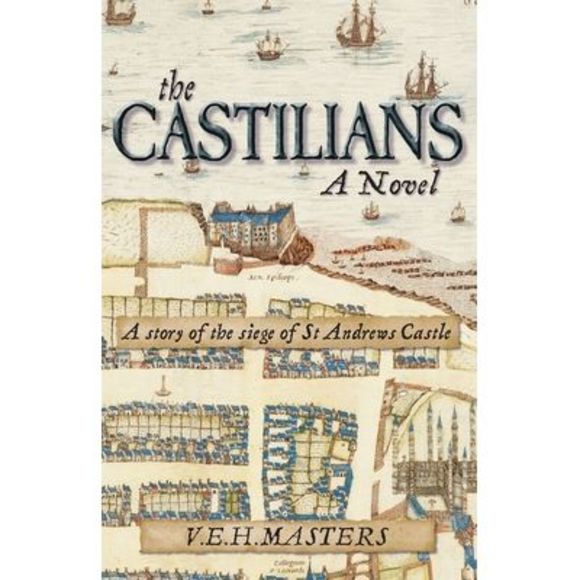 V. E. H. Masters | Other | The Castilians A Story Of The Siege Of St ...